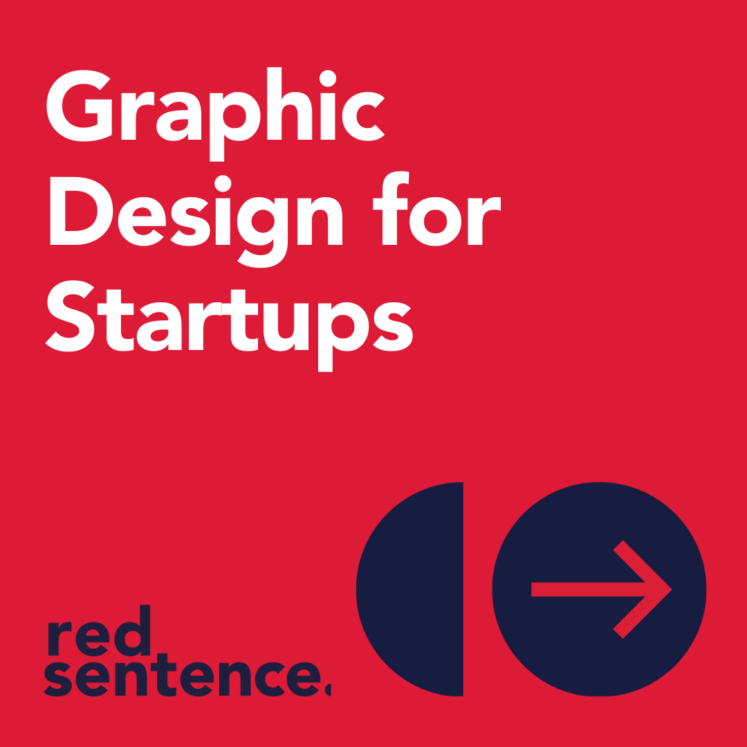 Graphic Design for Startups - Red Sentence