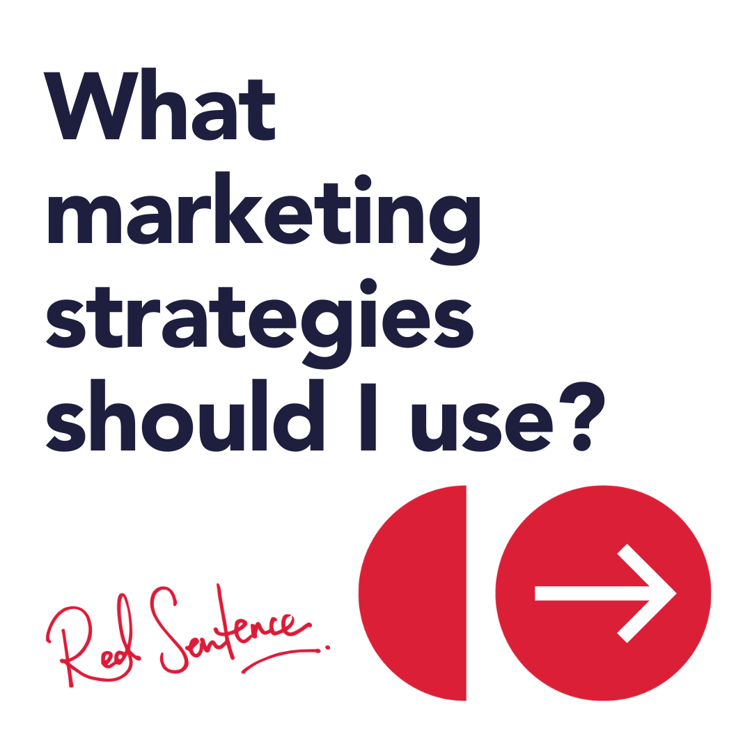 What Marketing Strategies Should I Use Red Sentence
